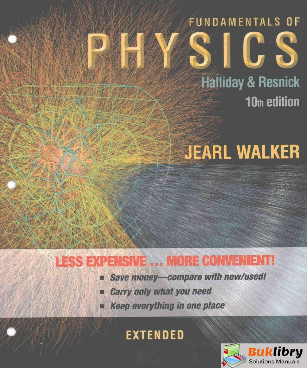 Solutions Manual Fundamentals Of Physics Extended 10th Edition By Solutions Manual Fundamentals Of Physics Extended 10th Edition By