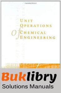 Solutions Manual Unit Operations of Chemical Engineering 6th edition by ...