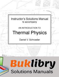 Solutions Manual of Thermal Physics by Schroeder | 1st edition – Buklibry
